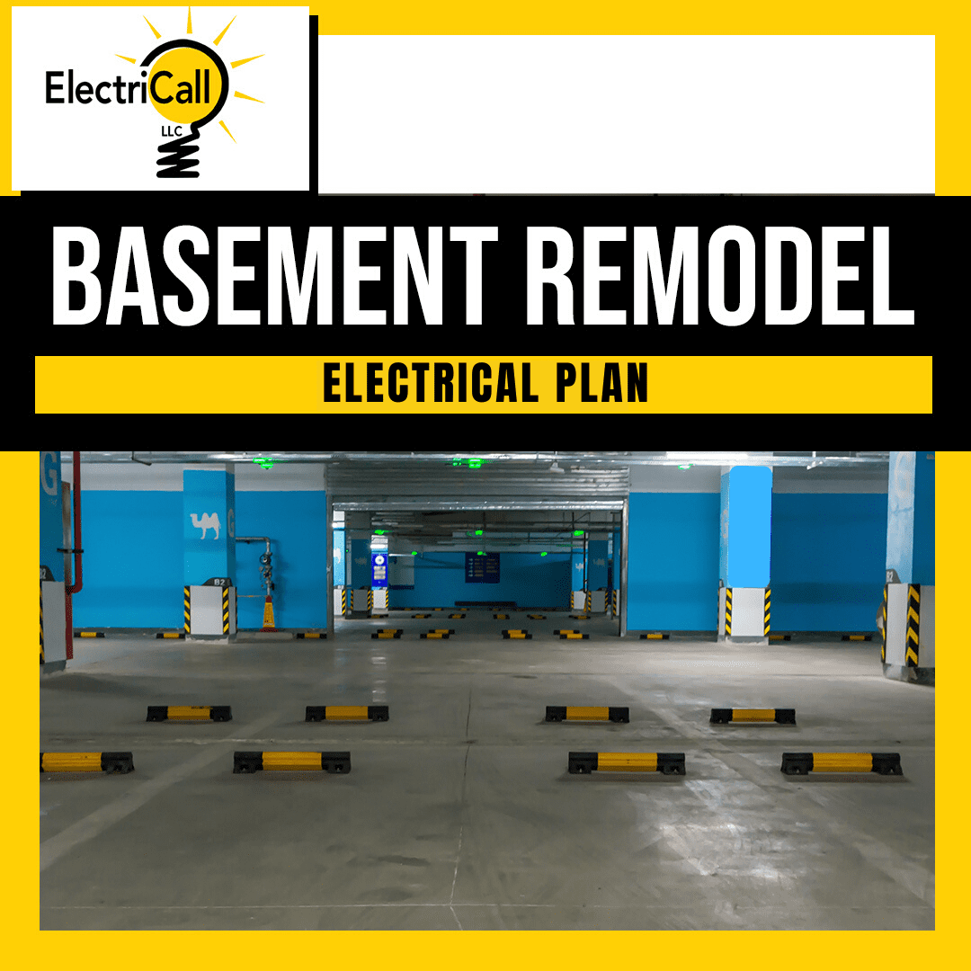 Basement Remodel Electrical Plan - Electricall