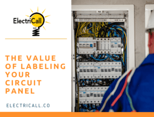 The Value of Labeling Your Circuit Panel - Electricall